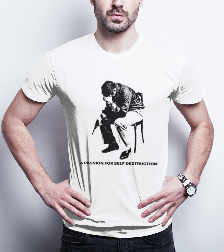 A Passion For Self Destruction Dark Aesthetic Sitting Figure T-Shirt