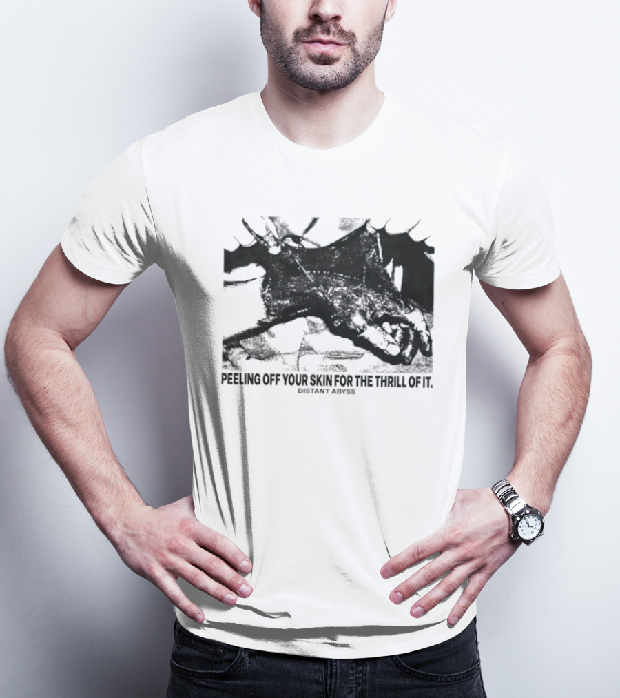Peeling Off Your Skin For The Thrill Of It Distant Abyss Dragon Motif T-Shirt