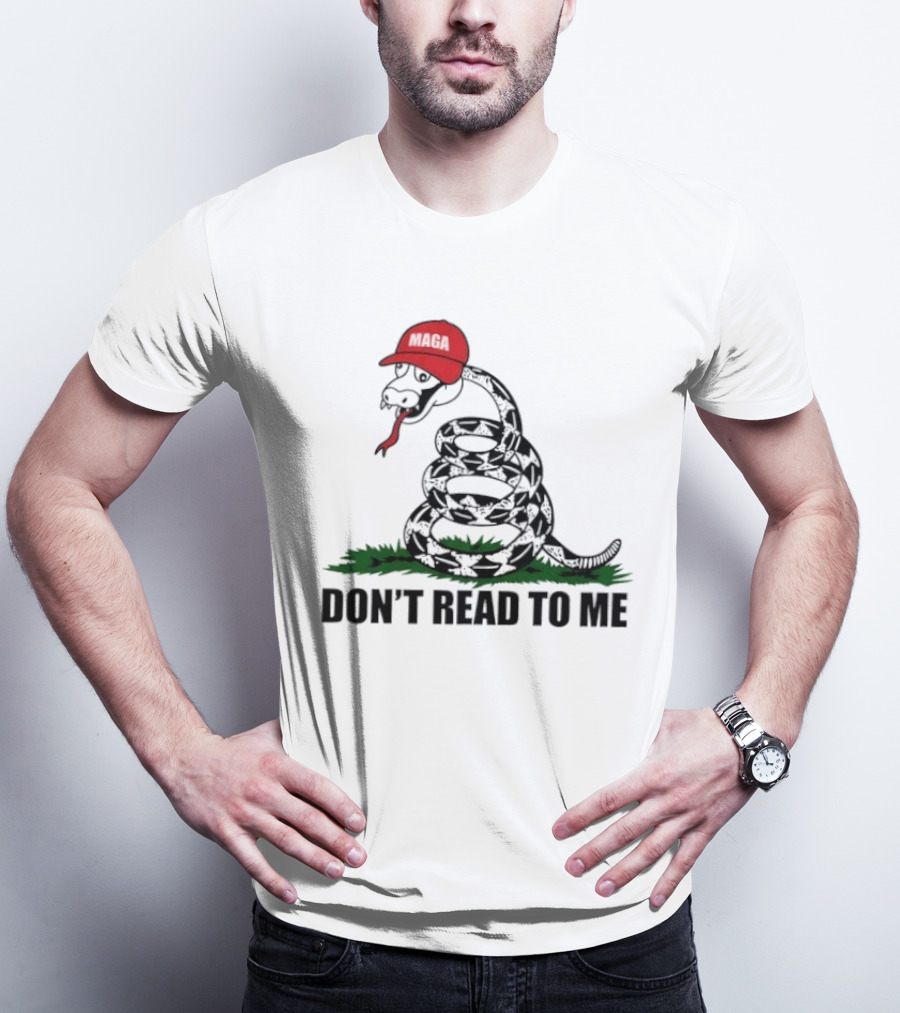 Gadsden Flag Snake With Red Hat Don't Read To Me T-Shirt