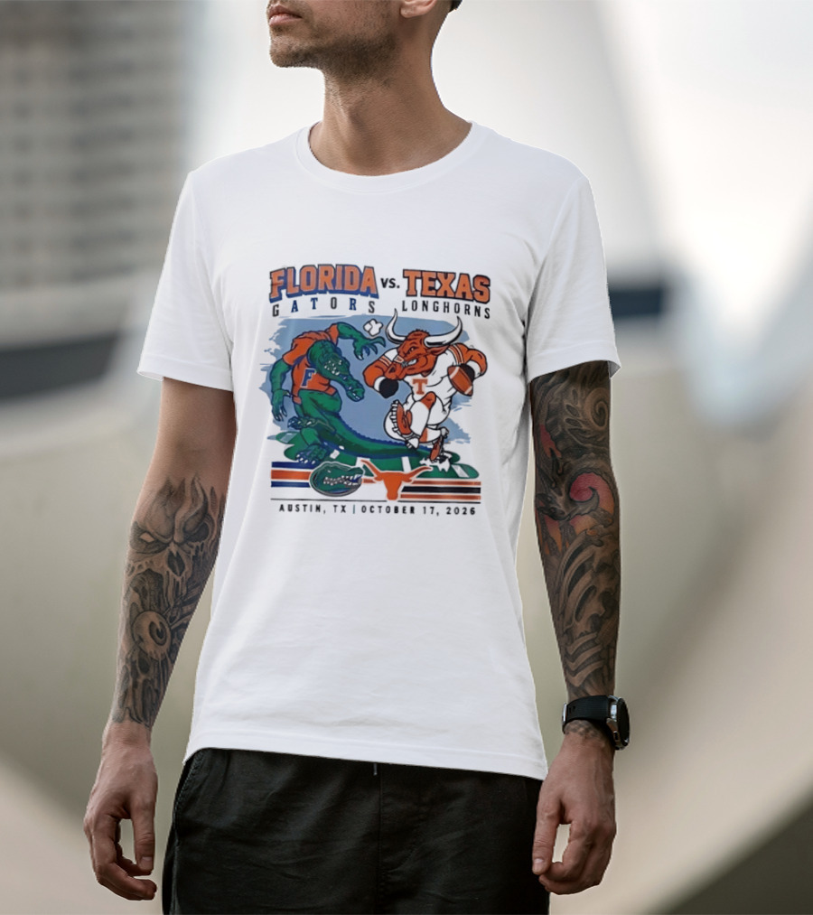 Florida Gators Vs Texas Longhorns Austin October 17 2026 T-Shirt