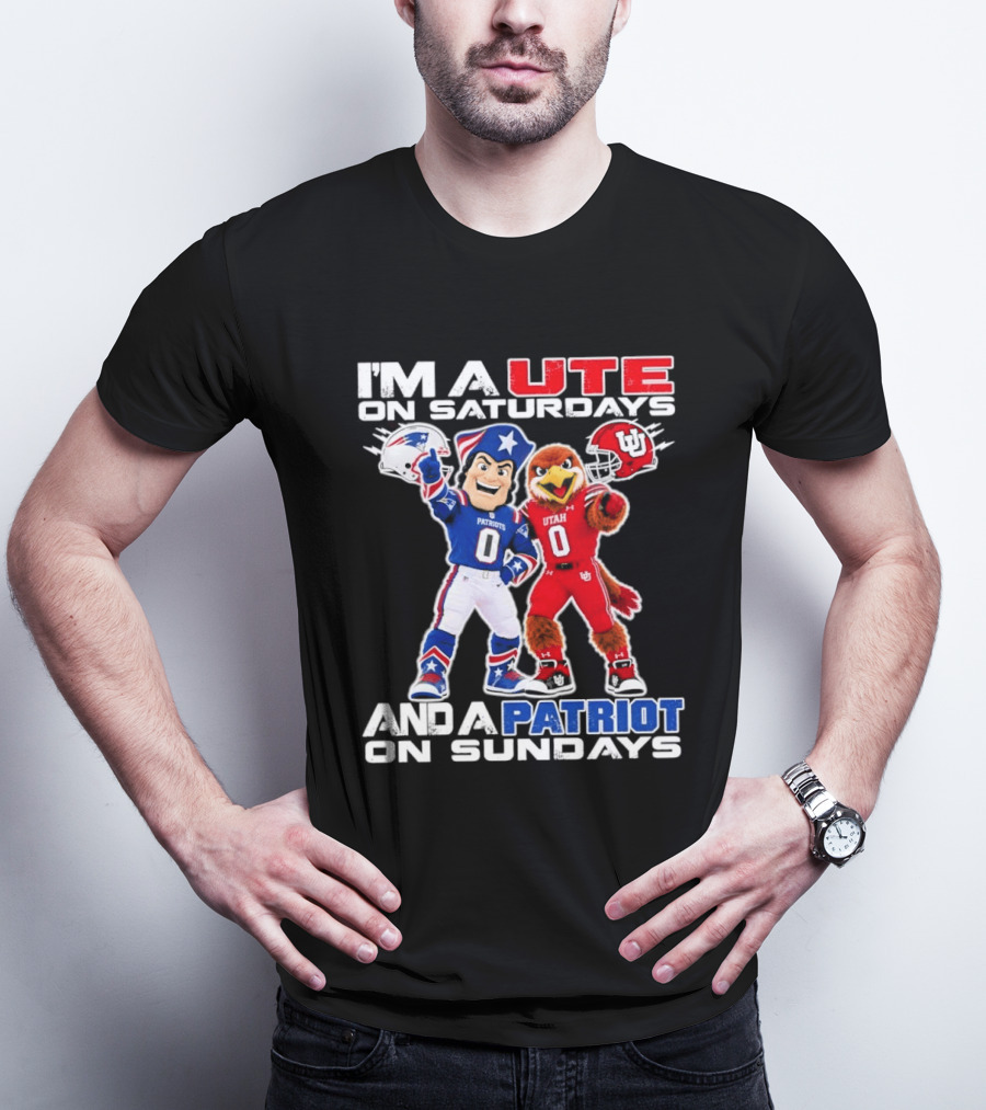 Utah Utes And New England Patriots Football Fans I'm A Ute On Saturdays And A Patriot On Sundays T-Shirt