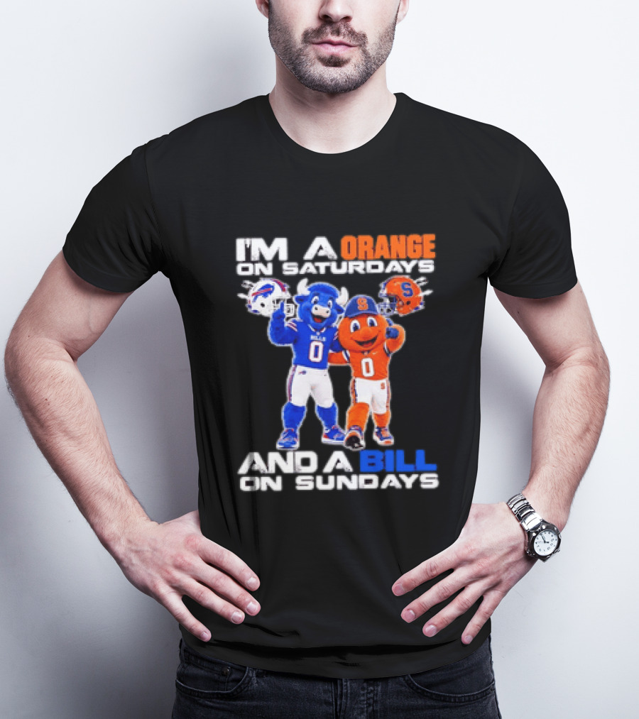 Buffalo Bills Syracuse Orange I'm An Orange On Saturdays And A Bill On Sundays Football Mascots T-Shirt