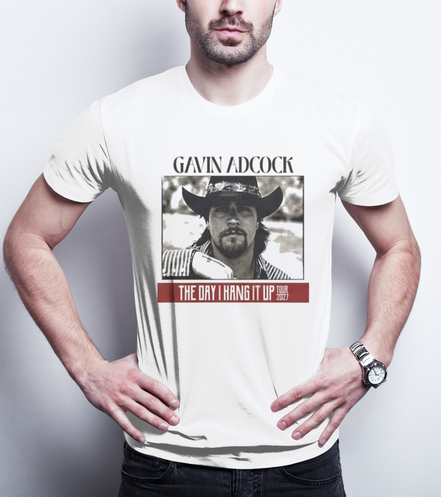 Gavin Adcock 2027 Tour Dates The Day I Hang It Up Cowboy Hat T-Shirt