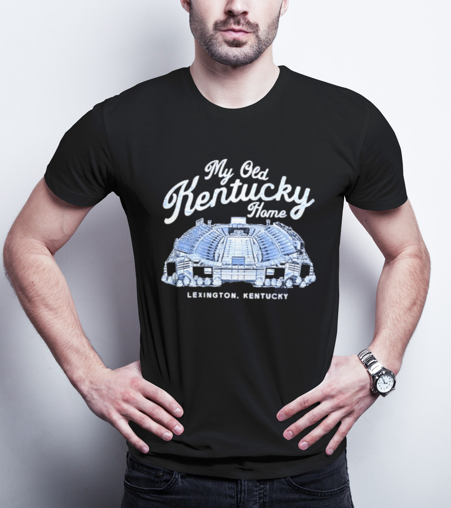 My Old Kentucky Home Lexington Stadium Kentucky Wildcats T-Shirt