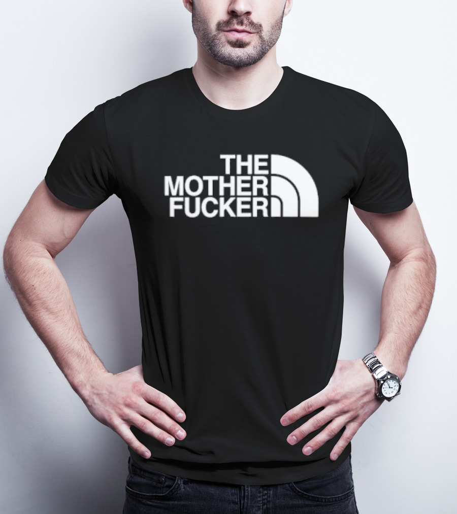 The North Face The Mother Fucker T-Shirt