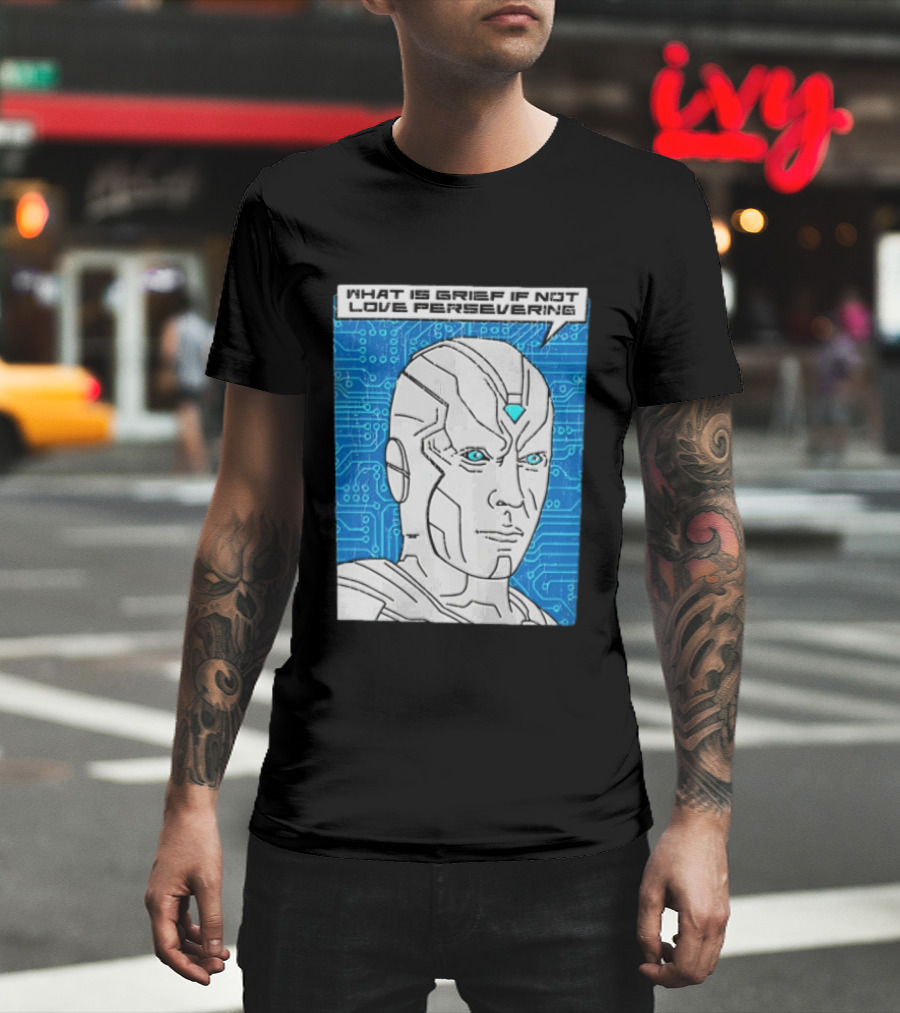 Vision What Is Grief If Not Love Persevering Comic Style Blue Circuit T-Shirt