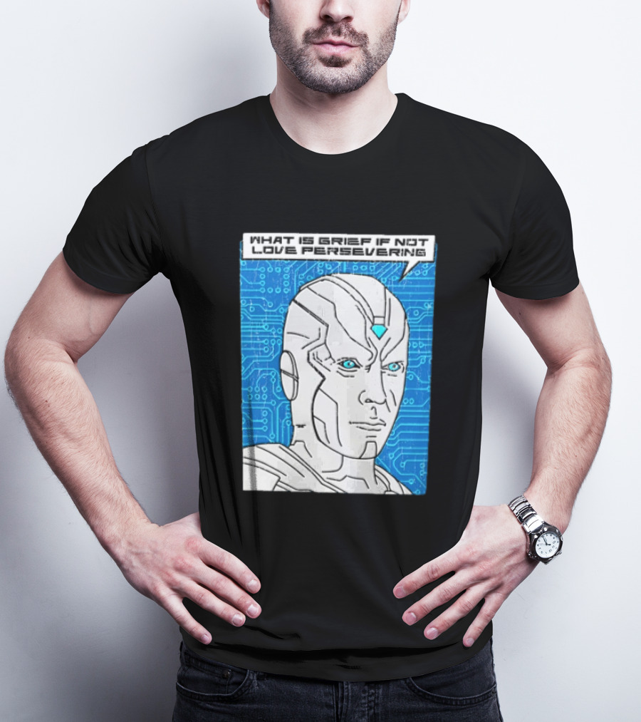 Vision What Is Grief If Not Love Persevering Comic Style Blue Circuit T-Shirt