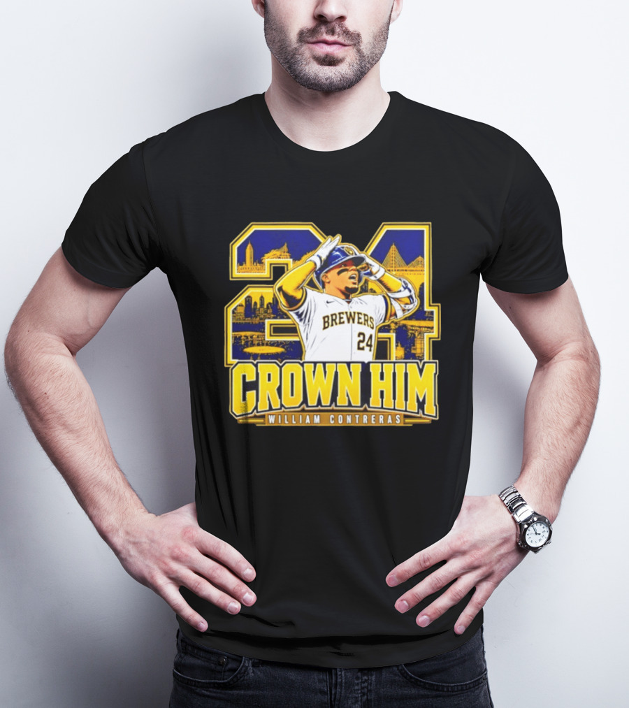 Brewers 24 William Contreras Crown Him Milwaukee Skyline T-Shirt