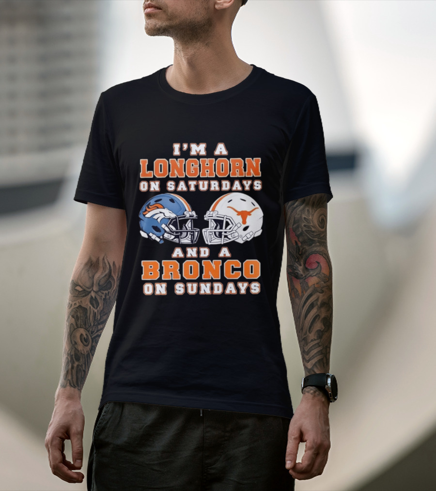 Longhorn On Saturdays Bronco On Sundays Football Helmets T-Shirt