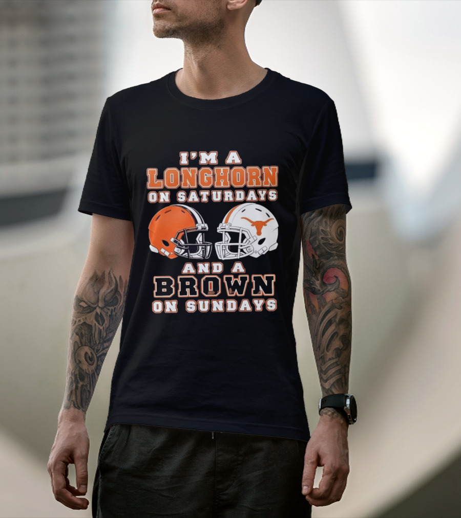 I'm A Longhorn On Saturdays And A Brown On Sundays Football Helmets T-Shirt