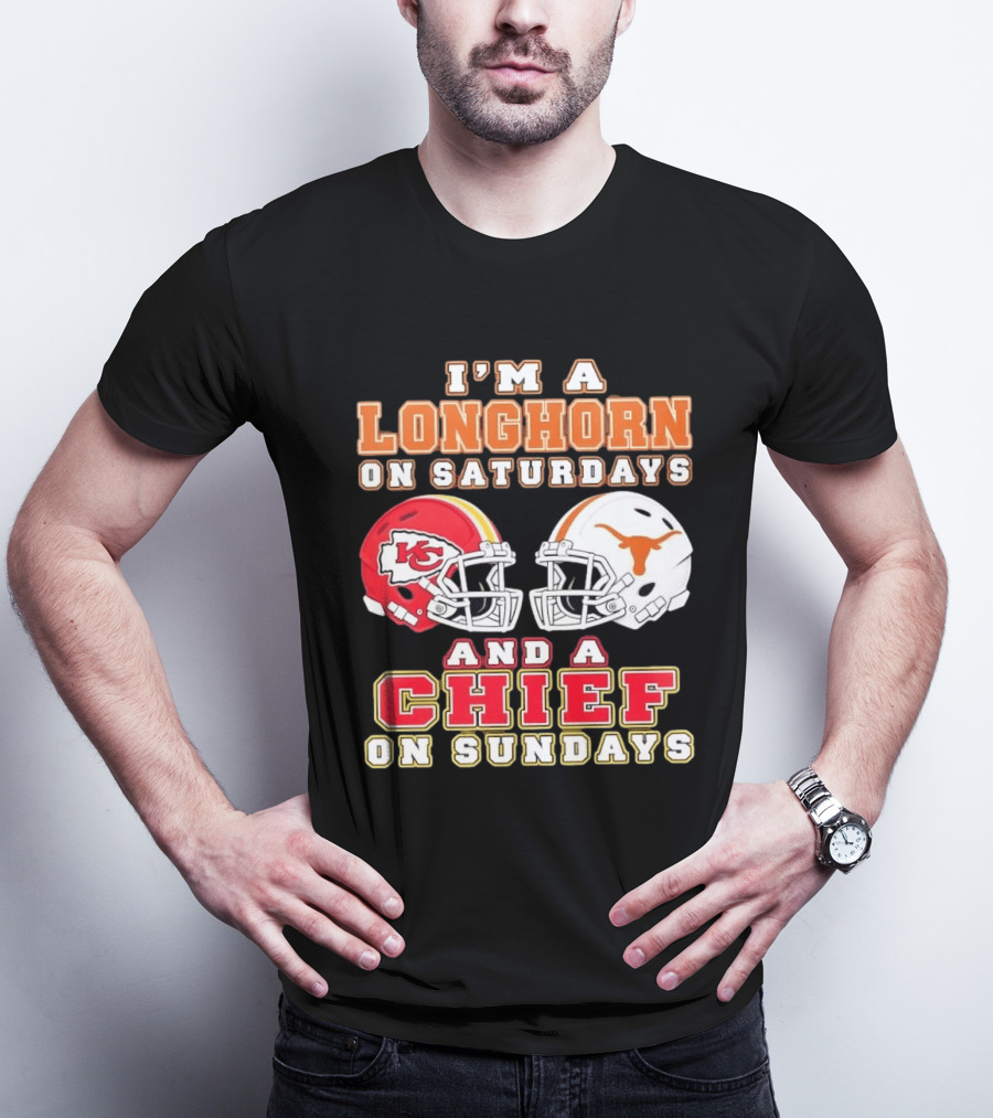 I'm A Longhorn On Saturdays And A Chief On Sundays Football Helmets T-Shirt