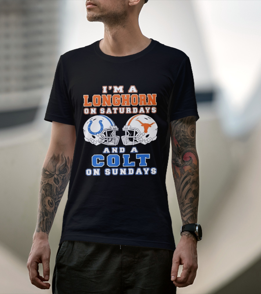 I'm A Longhorn On Saturdays Colts On Sundays Football Helmets T-Shirt