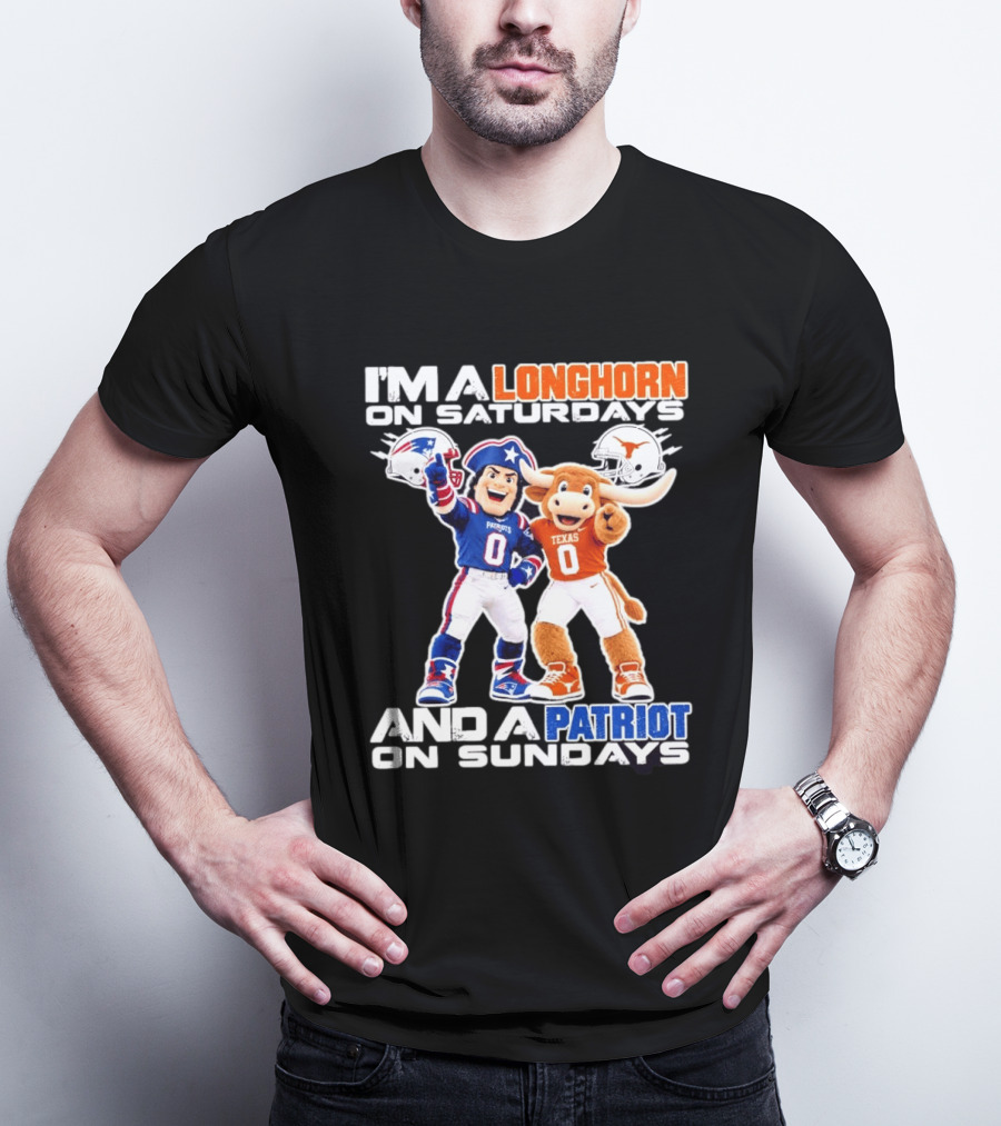 I'm A Longhorn Texas On Saturdays And A Patriot On Sundays T-Shirt