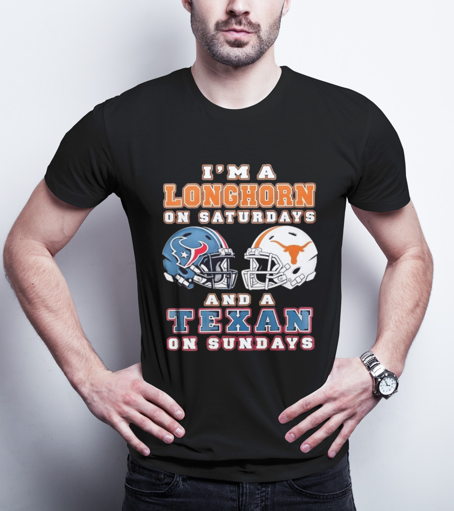I'm A Longhorn On Saturdays Texas Football Helmets And A Texan On Sundays T-Shirt