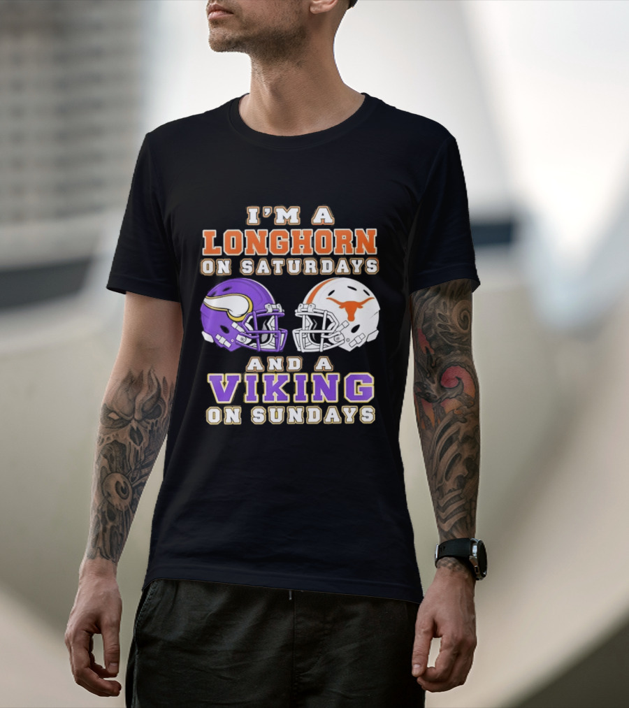 I'm A Longhorn On Saturdays And A Viking On Sundays Football Helmets T-Shirt