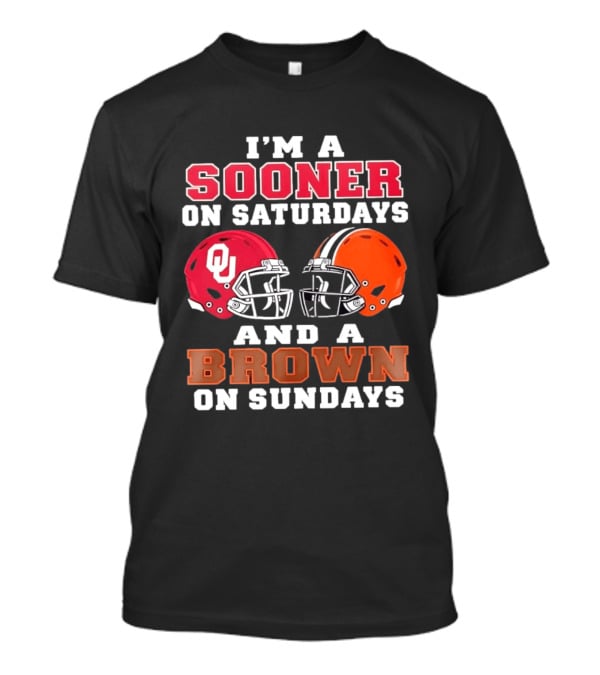 I'm A Sooner On Saturdays And A Brown On Sundays OU Red And Orange Helmets T-Shirt