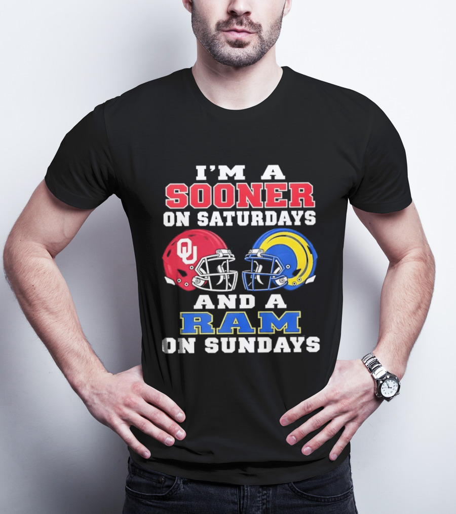 I'm A Sooner On Saturdays And A Ram On Sundays Football Helmets OU And Rams Fans T-Shirt
