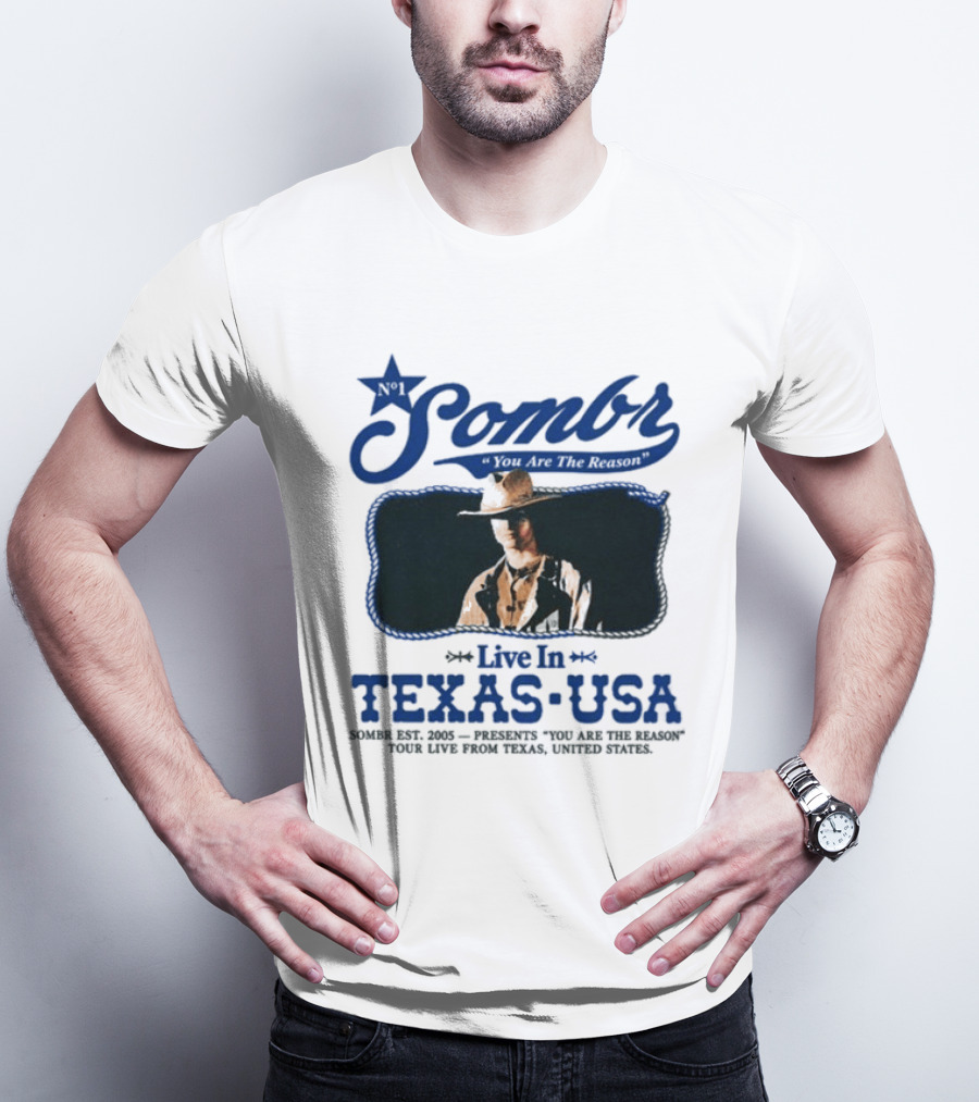 Sombr Live In Texas USA October 2026 You Are The Reason T-Shirt