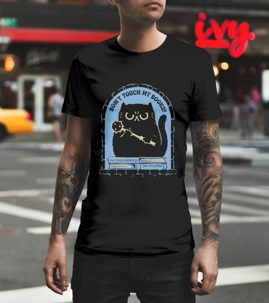 Black Cat Don't Touch My Books Illustration With Mace And Stacked Books T-Shirt