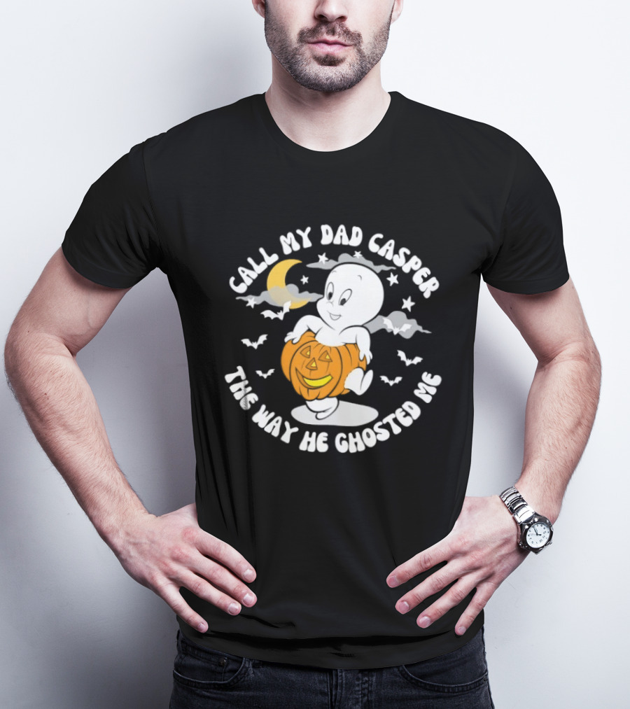 Call My Dad Casper The Way He Ghosted Me Halloween Pumpkin Moon Bats T-Shirt