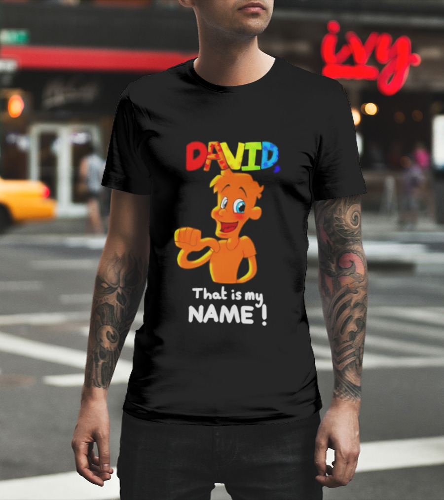 DAVID That Is My Name Bright Cartoon T-Shirt