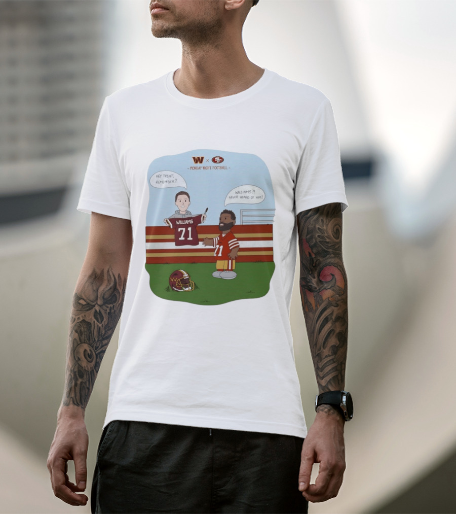 Monday Night Football Williams 71 Washington Vs 49ers T-Shirt