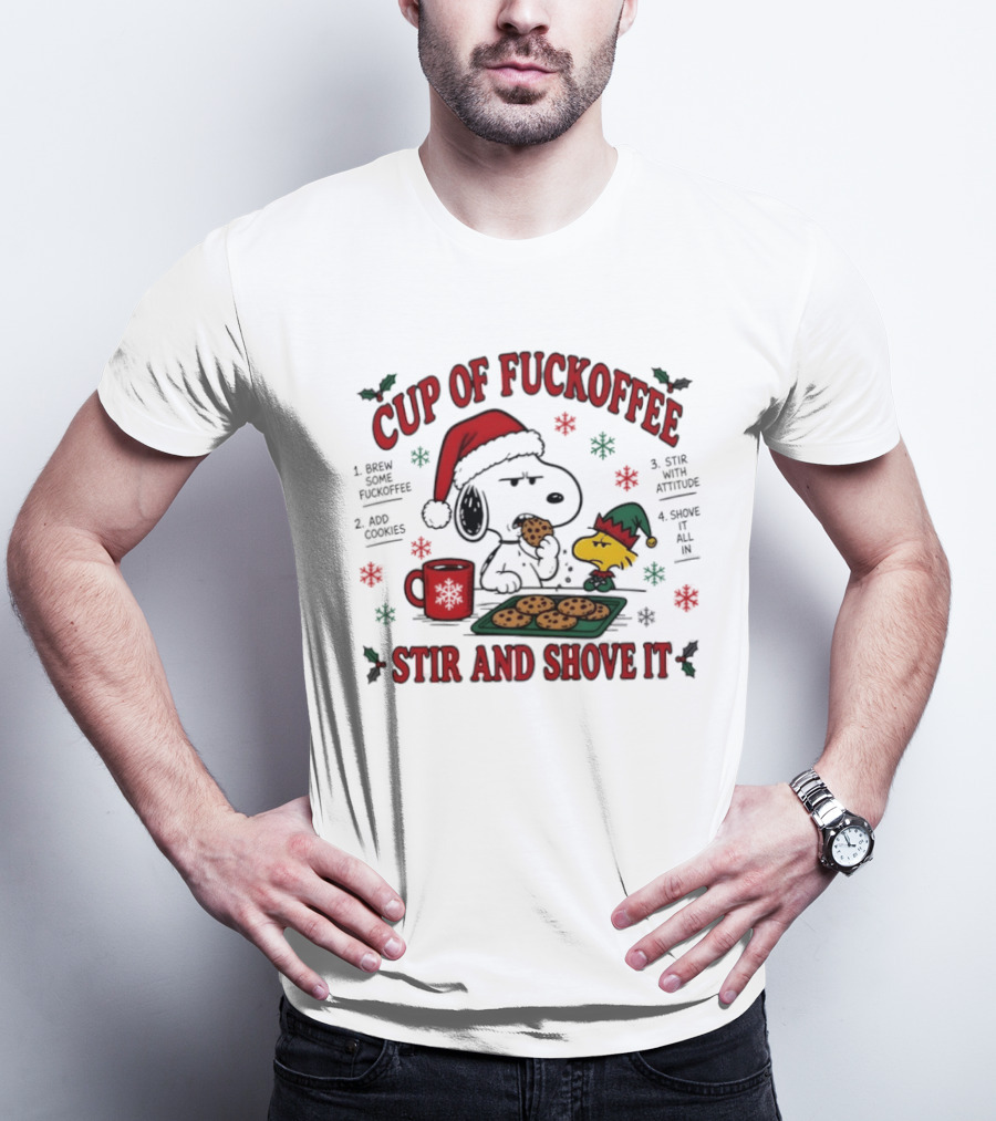 Snoopy Woodstock Cup Of Fuckoffee Stir Shove It Christmas T-Shirt