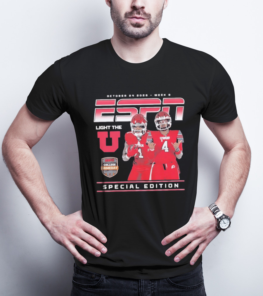 October 20 2026 Week 9 ESPN College GameDay Utah Utes Football Light The U Special Edition T-Shirt