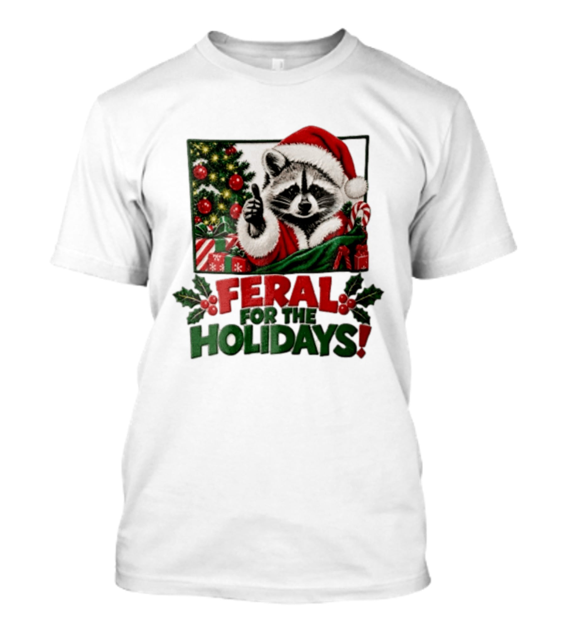 Feral For The Holidays Raccoon Santa Hat Christmas Thumbs Up Xmas Tree T-Shirt