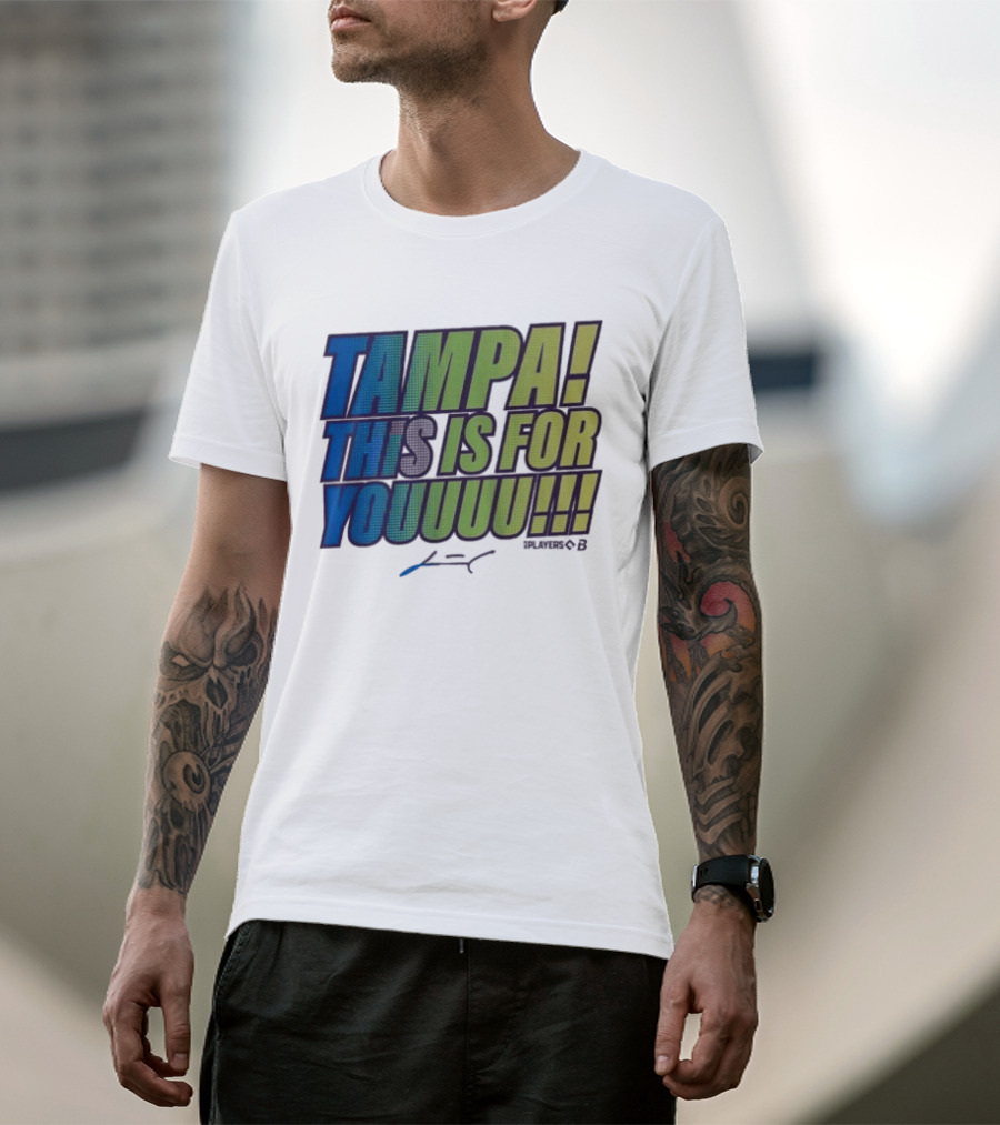 Tampa This Is For Youuuu Junior Caminero Tampa Bay Rays T-Shirt