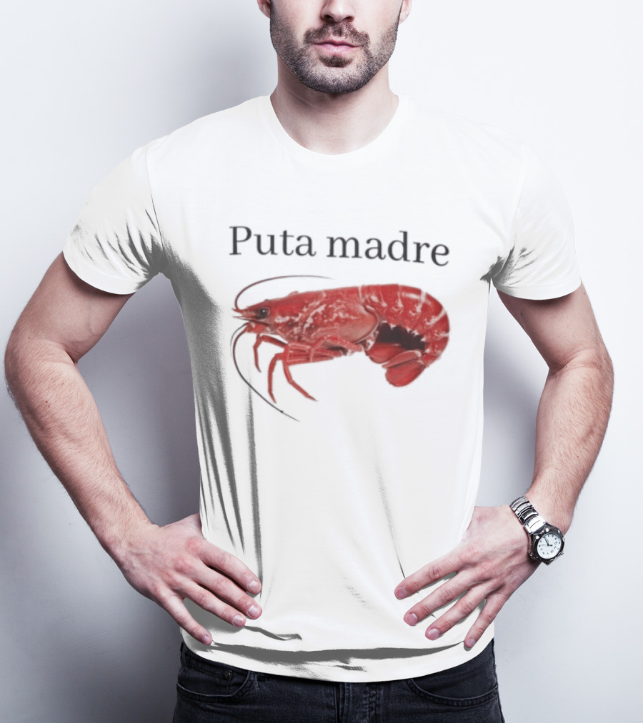 Puta Madre Lobster T-Shirt