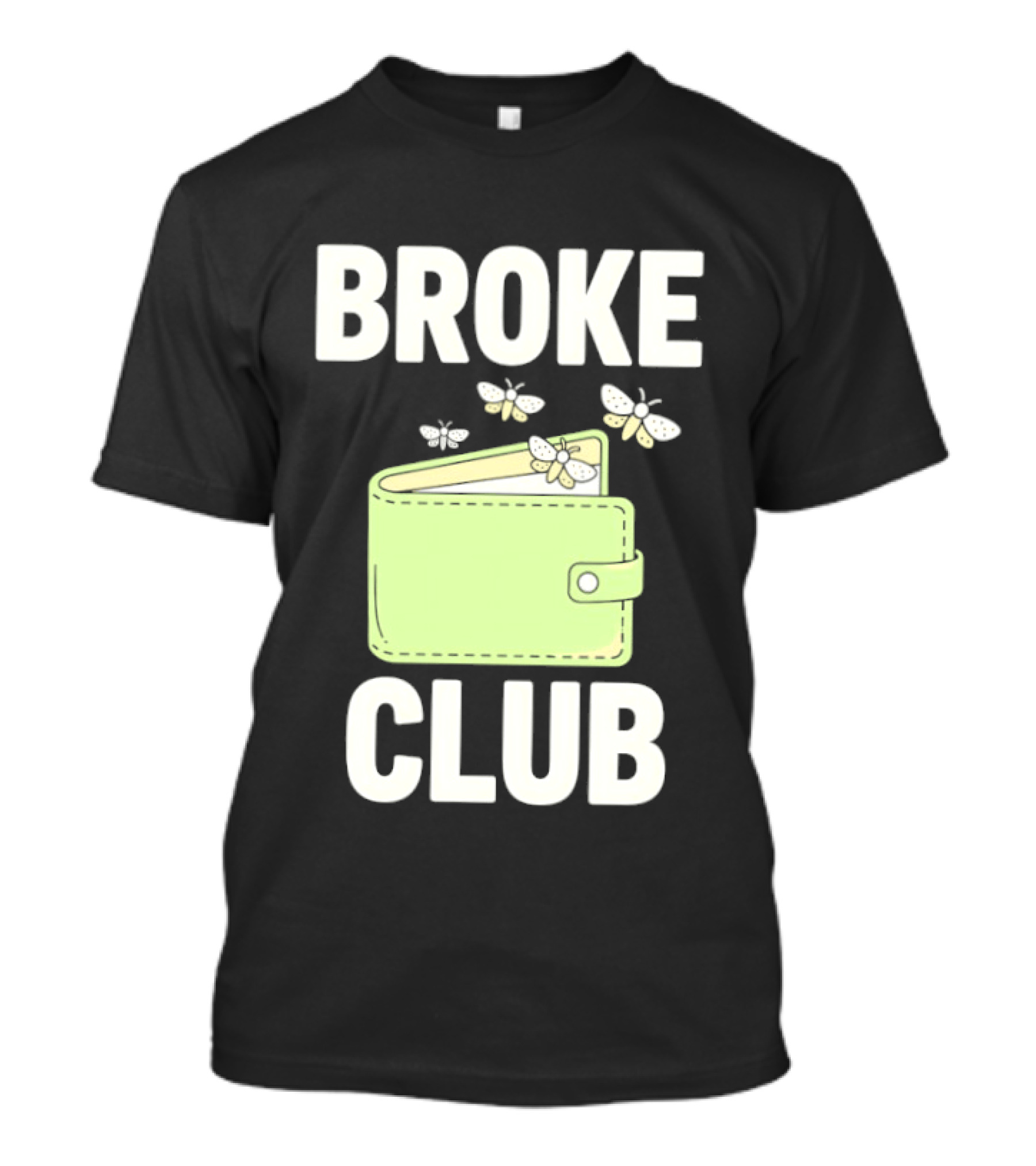 Broke Club Butterfly Empty Wallet T-Shirt