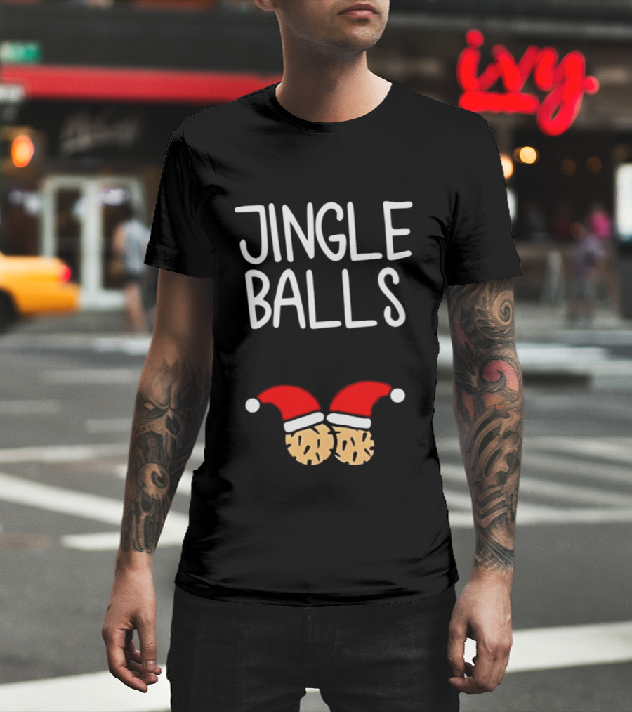 Jingle Balls Santa Hat Christmas Holiday Humor T-Shirt