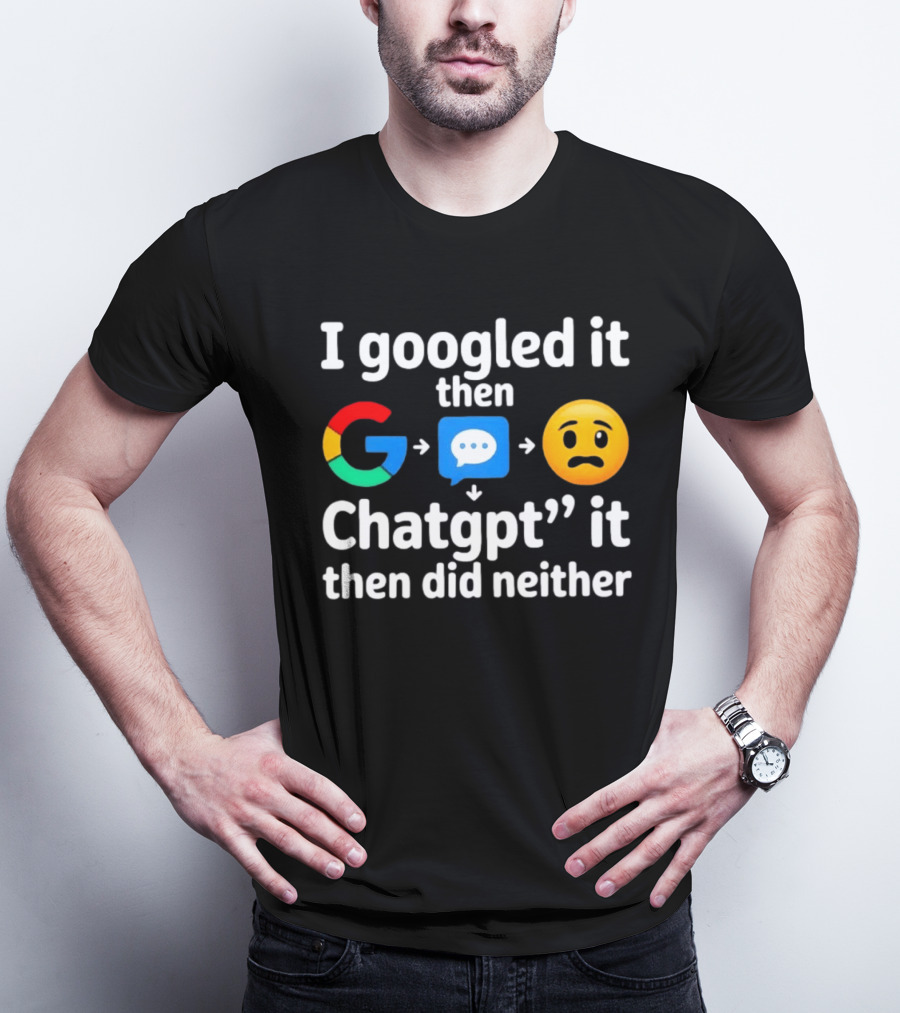 I Googled It Then ChatGPT It Emoji Sequence T-Shirt