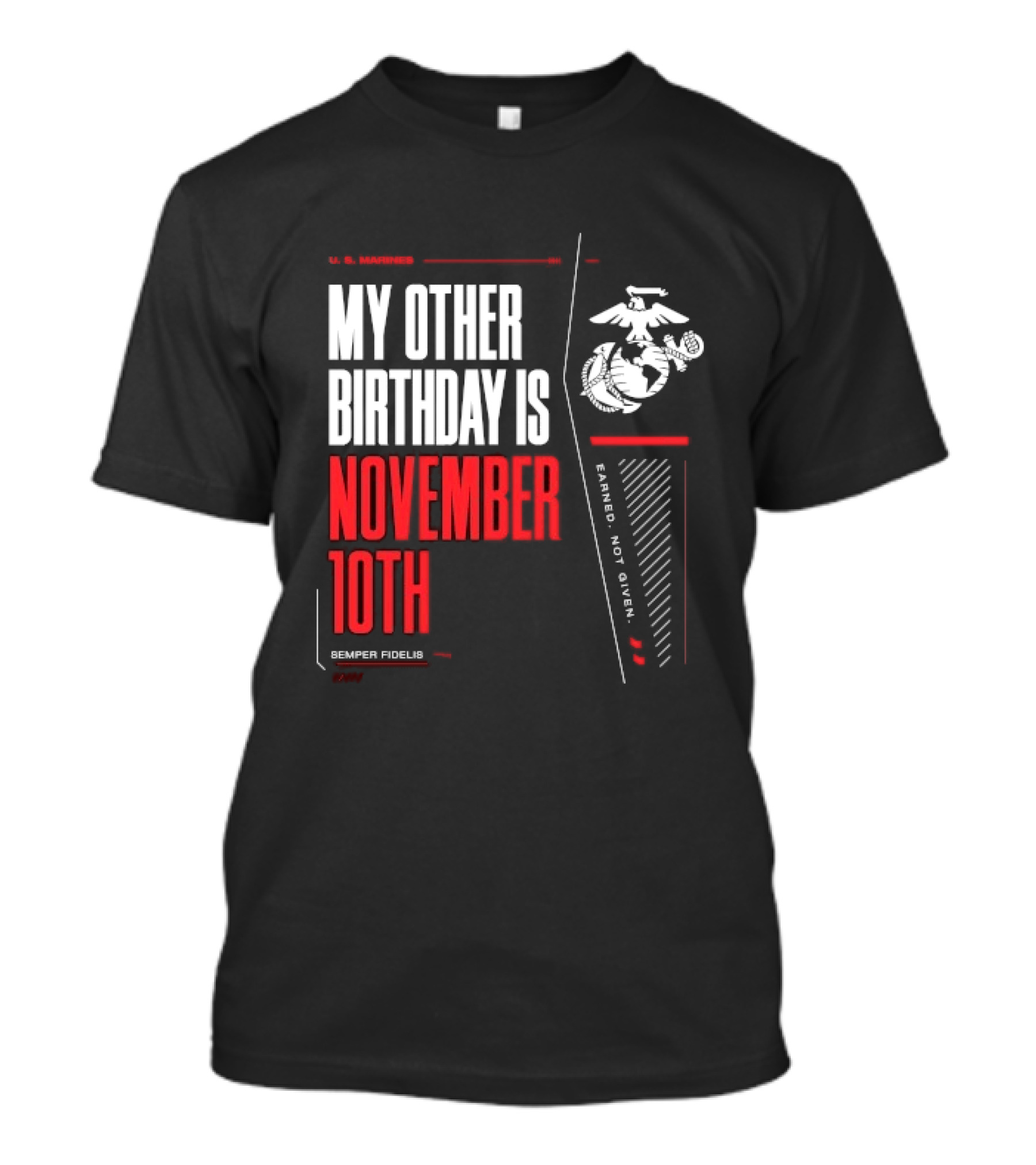 My Other Birthday Is November 10th Marines Semper Fidelis Performance T-Shirt
