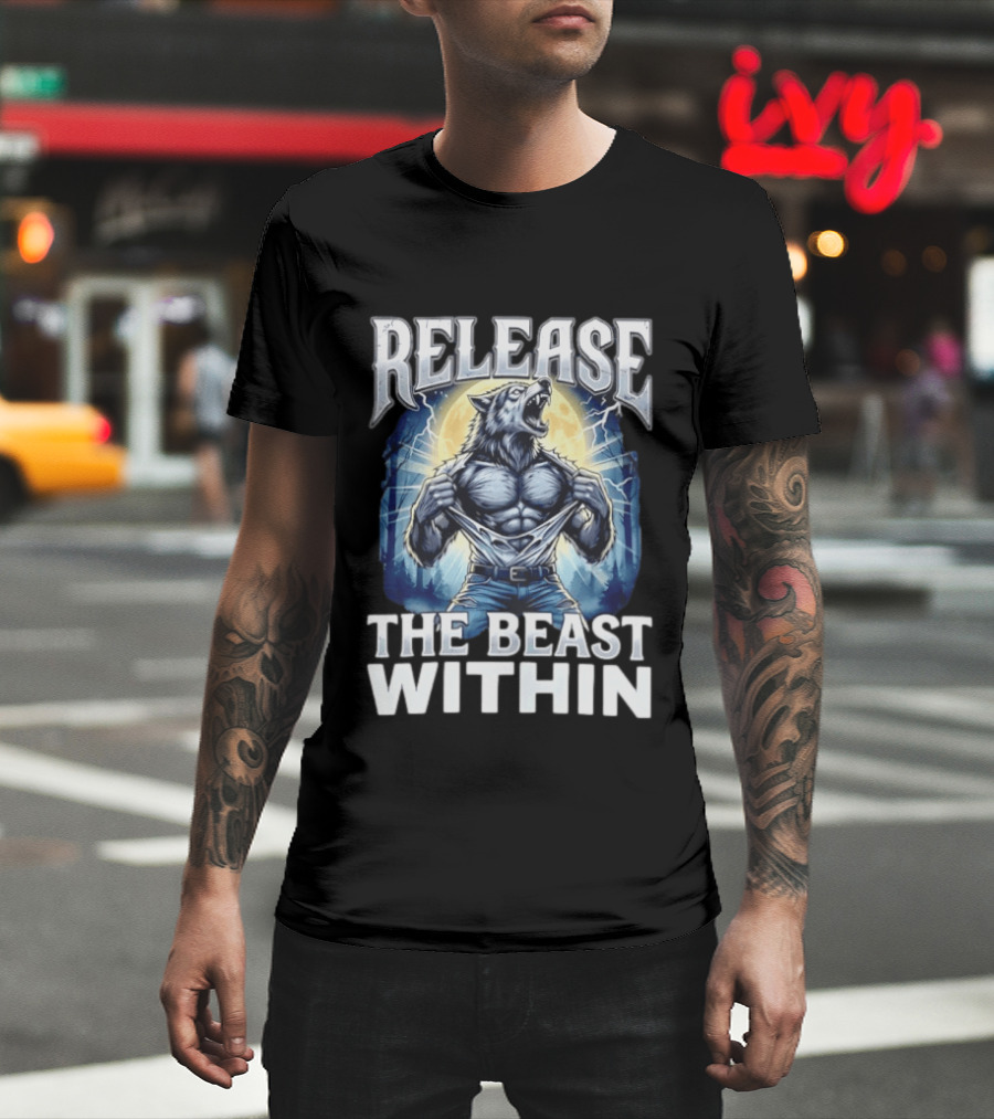 Release The Beast Within Wolf Ripping Transformation T-Shirt