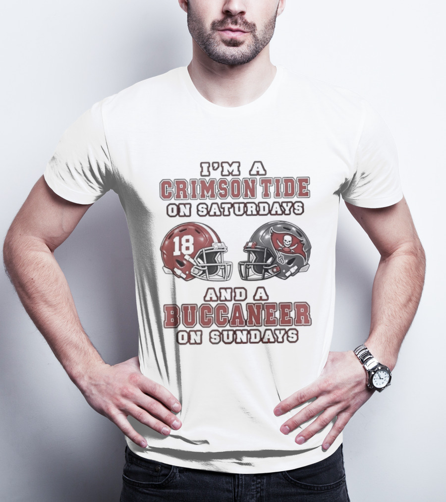 I'm A Crimson Tide On Saturdays And A Buccaneer On Sundays Football Helmets 18 T-Shirt