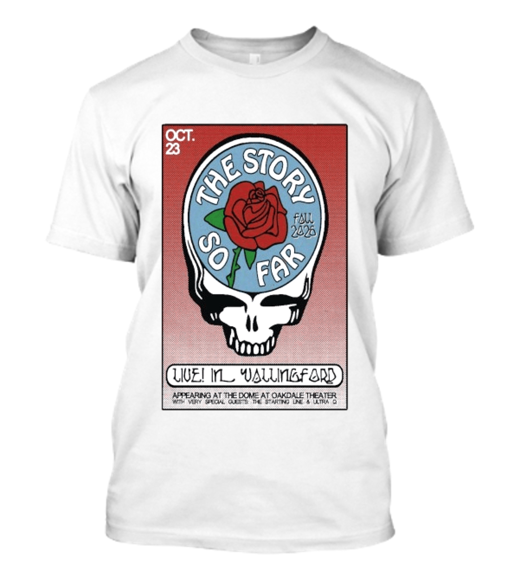 The Story So Far Live In Wallingford October 23 2026 Featuring The Starting Line Ultra Q T-Shirt