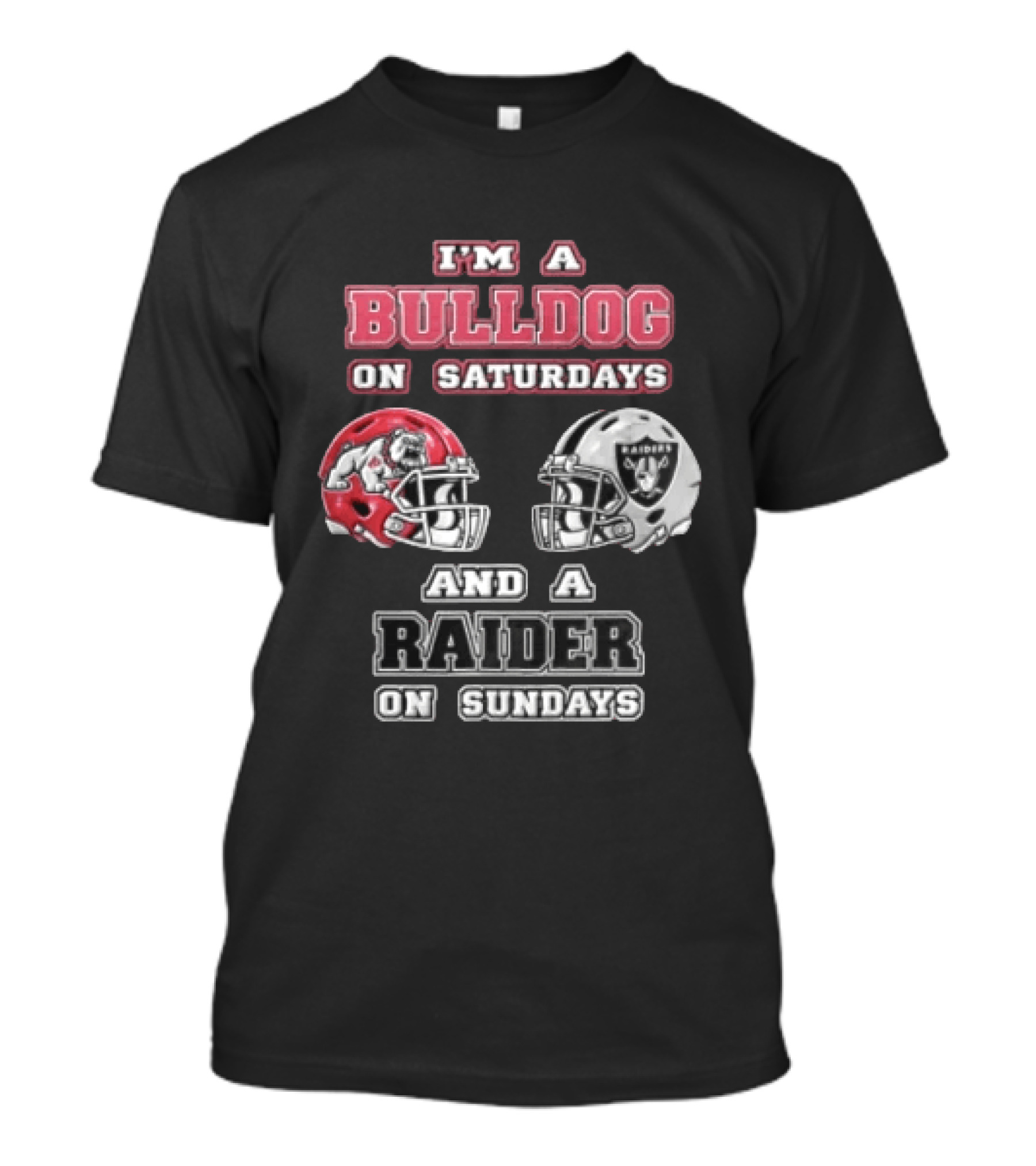 I'm A Bulldog On Saturdays And A Raider On Sundays Football Helmets T-Shirt