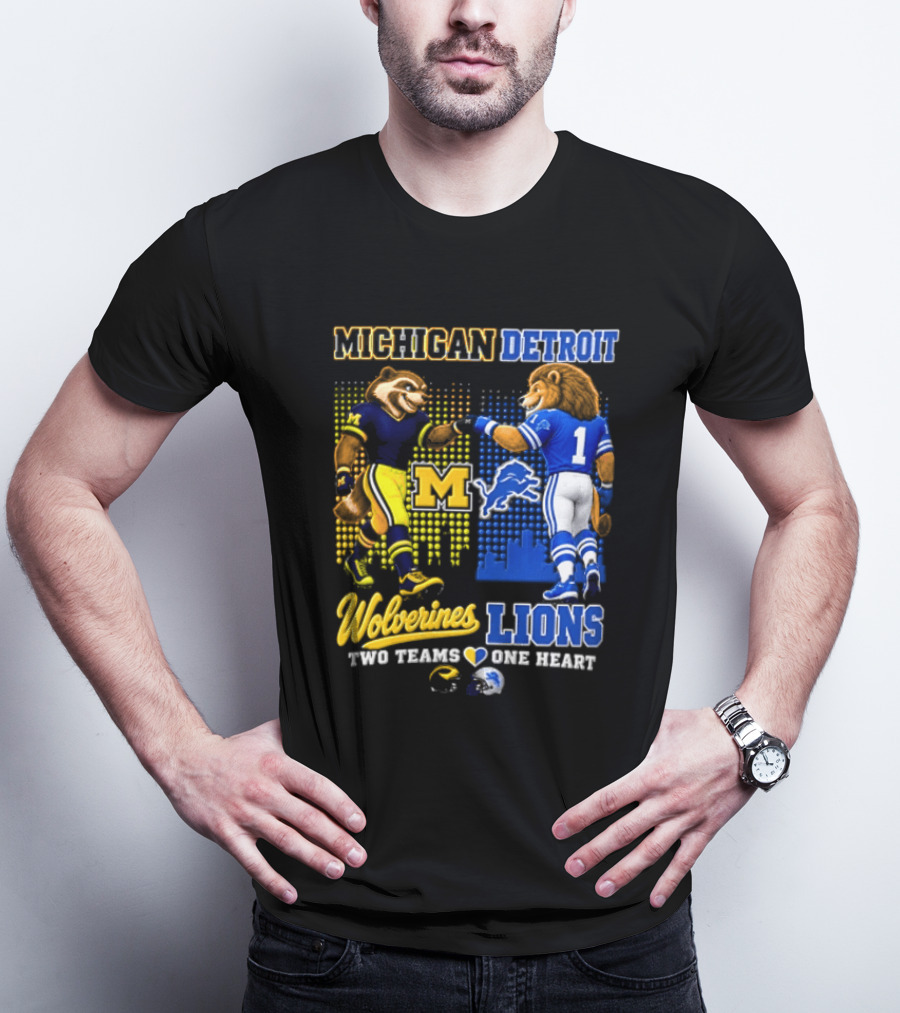 Michigan Detroit Wolverines Lions Two Teams One Heart T-Shirt