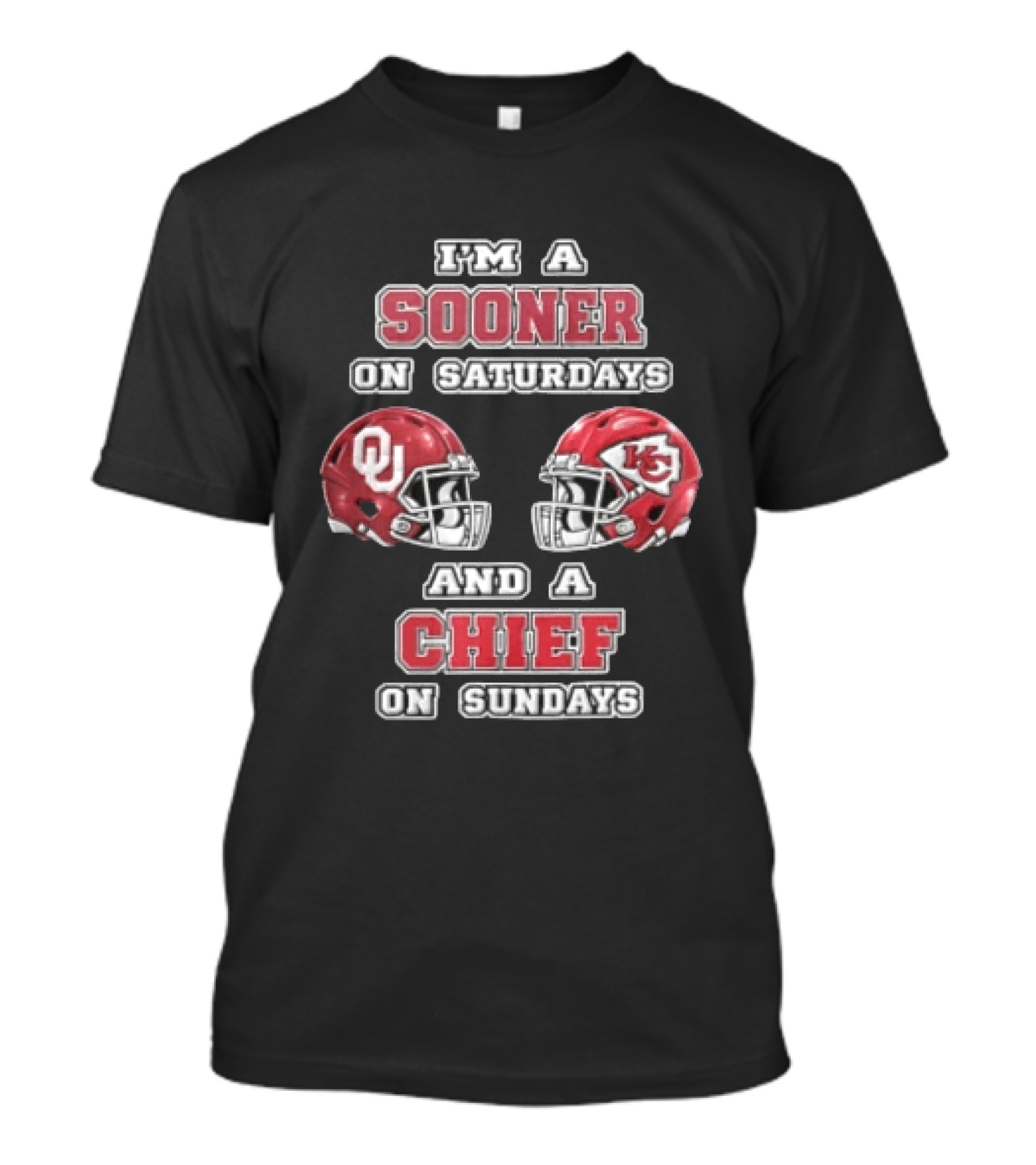 I'm A Sooner On Saturdays And A Chief On Sundays OU KC Football Helmets T-Shirt