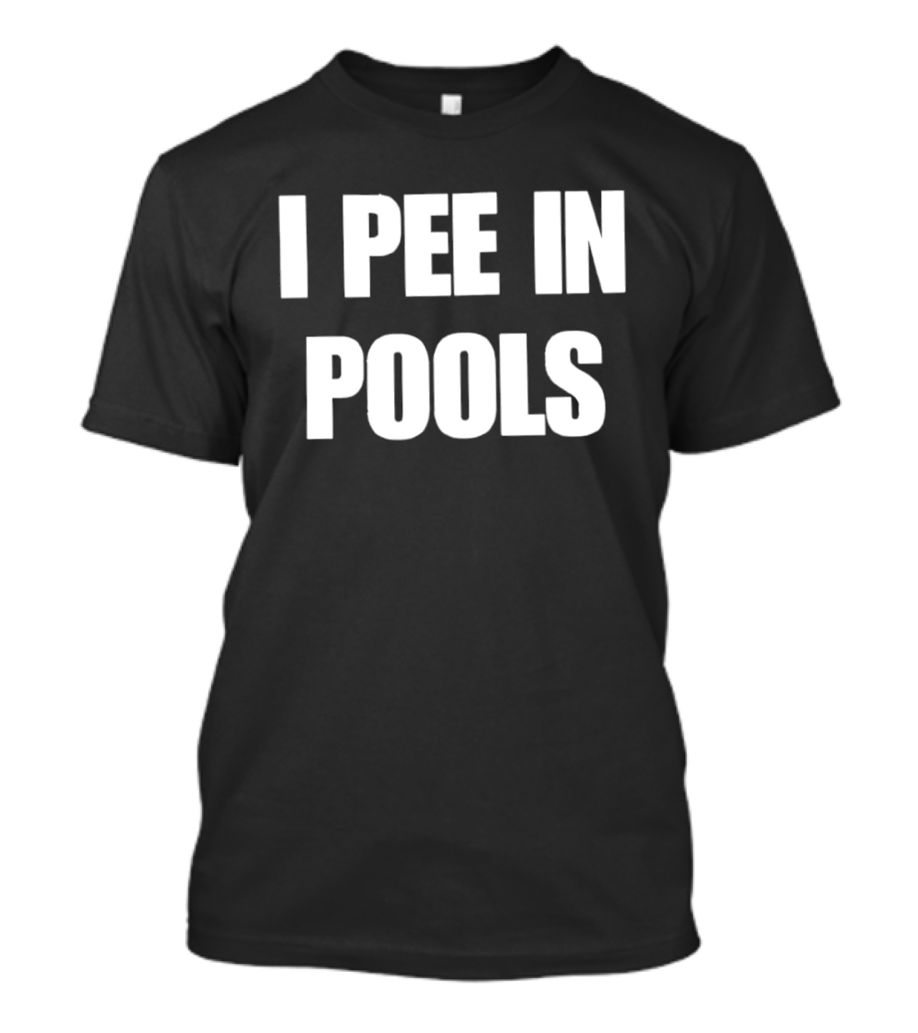 Pool Humor I Pee In Pools Swimming Joke T-Shirt
