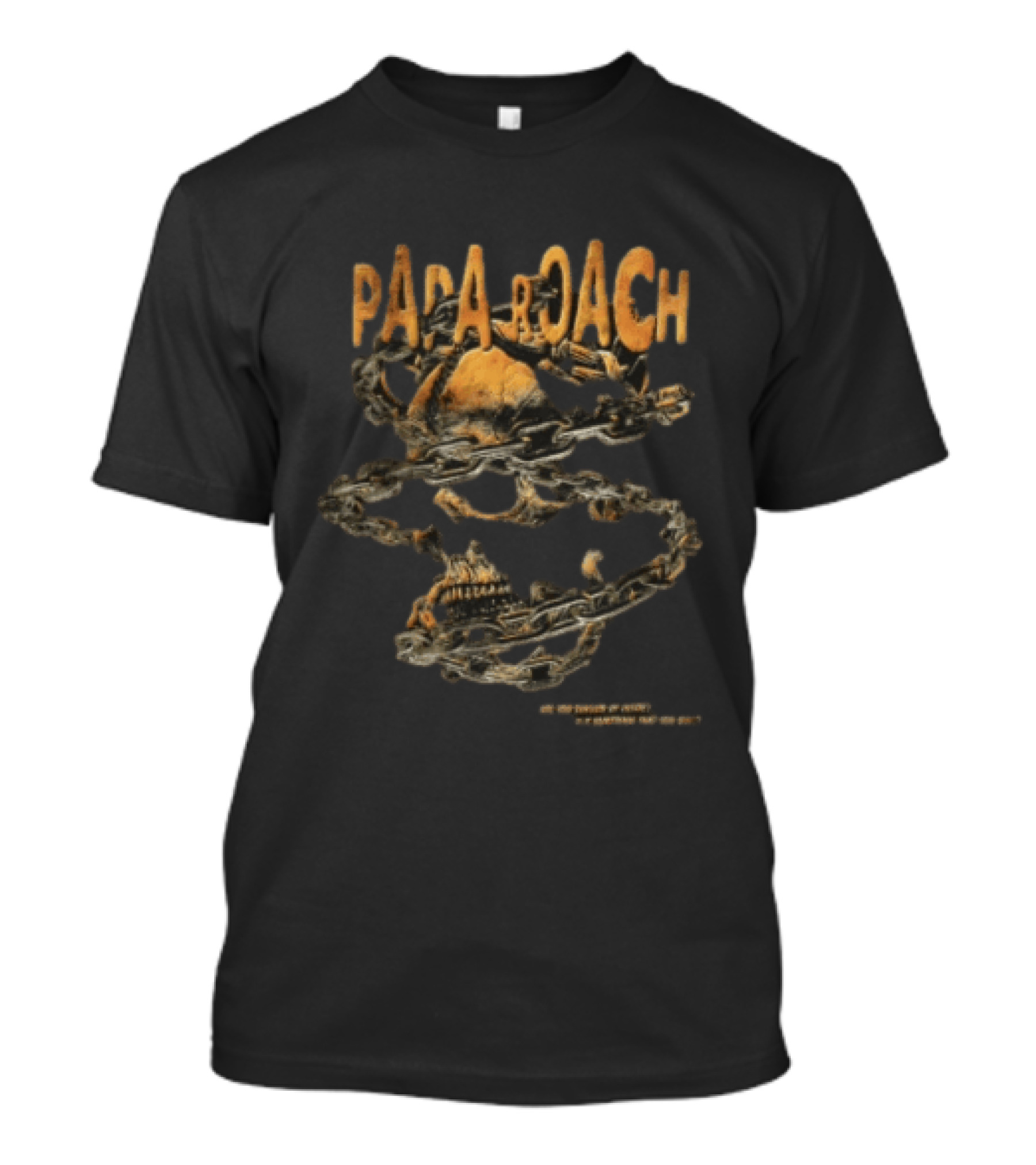 Papa Roach Skull Chains Are You Tangled Up Inside Is It Something That You Hide T-Shirt
