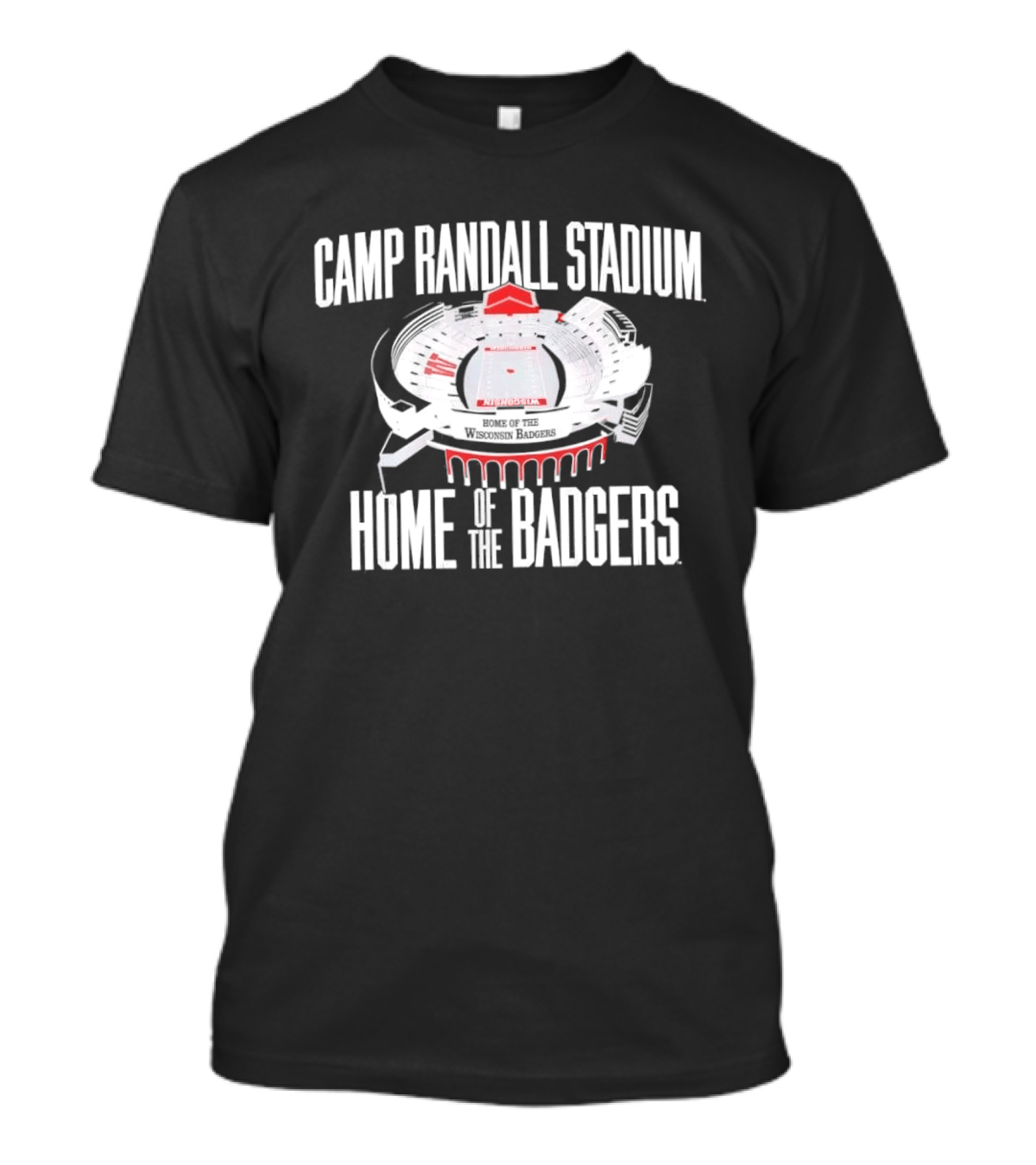 Camp Randall Stadium Home Of The Badgers Wisconsin Football T-Shirt