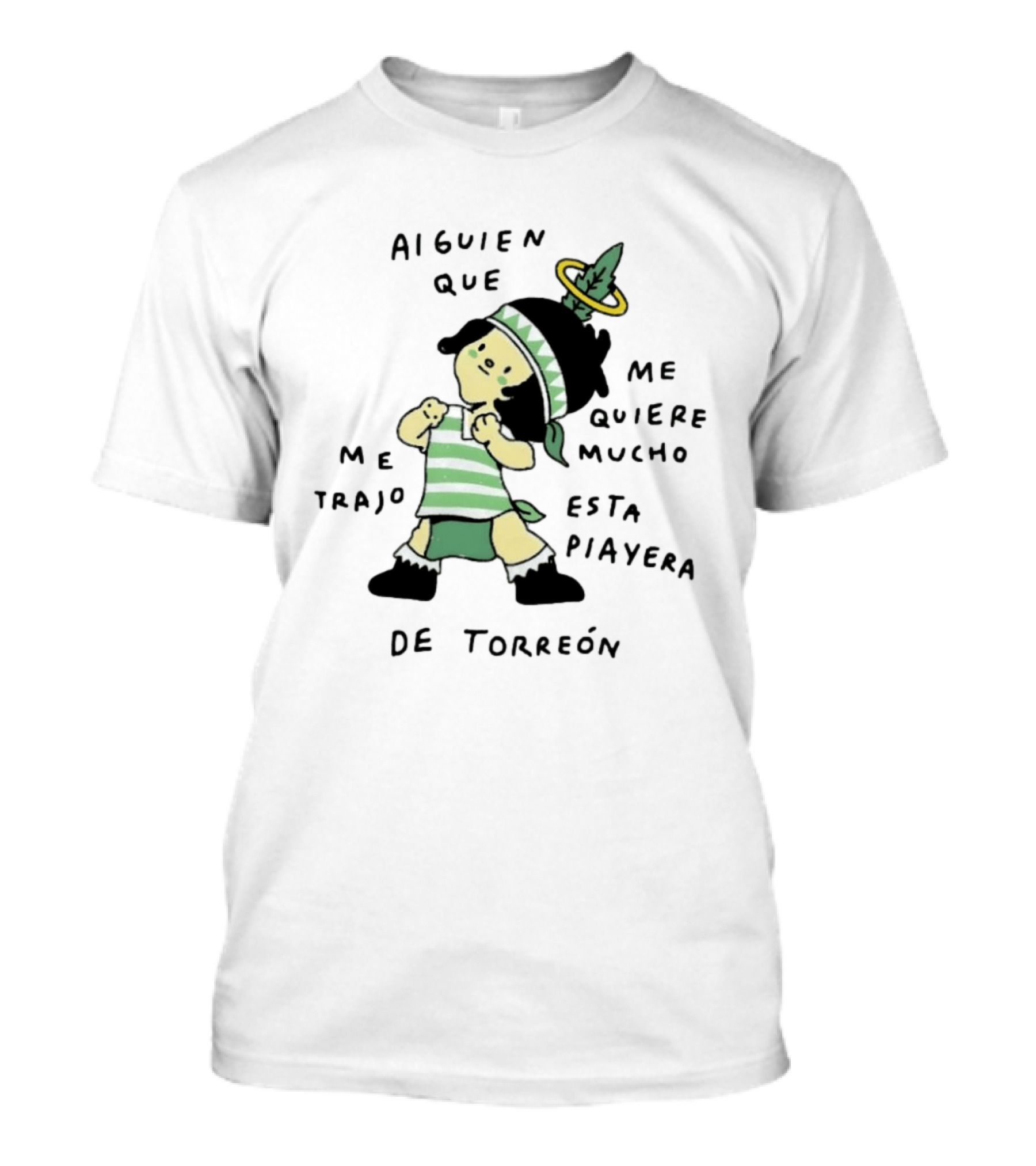 Alguien Que Me Quiere Mucho Me Trajo Esta Playera De Torreón Estilo Caricatura Niño Deportista Verde T-Shirt