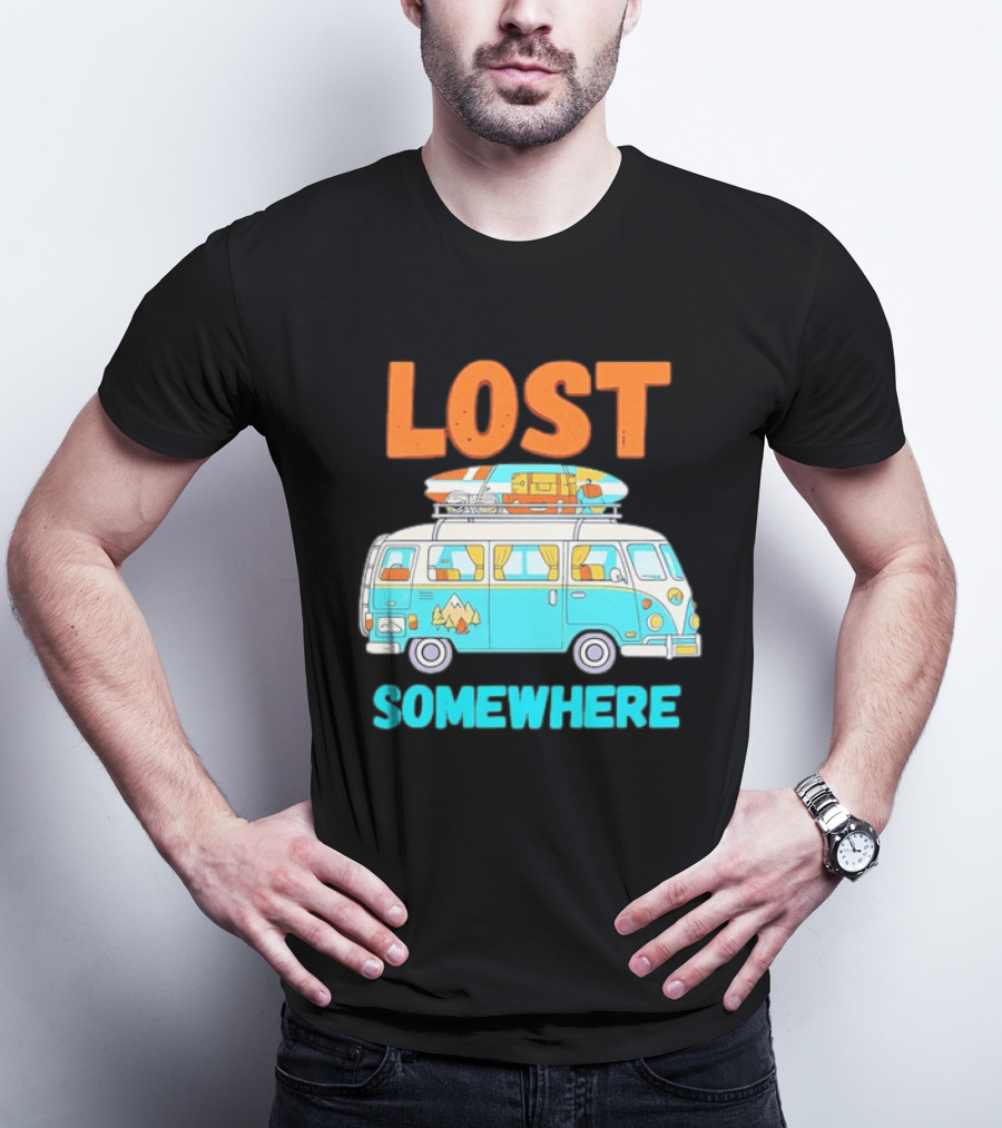 Lost Somewhere Camper Van Adventure T-Shirt