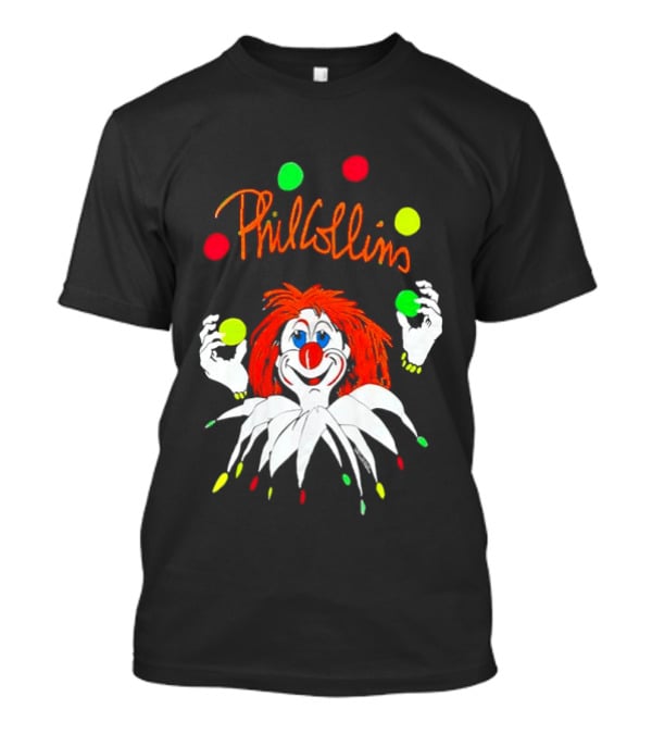 Phil Collins But Seriously Juggling Clown T-Shirt