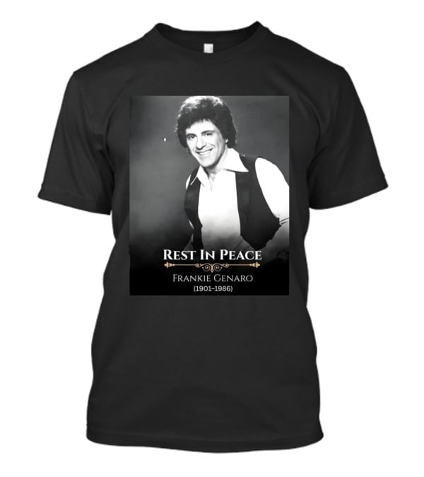Rest In Peace Frankie Genaro 1901 1986 T-Shirt