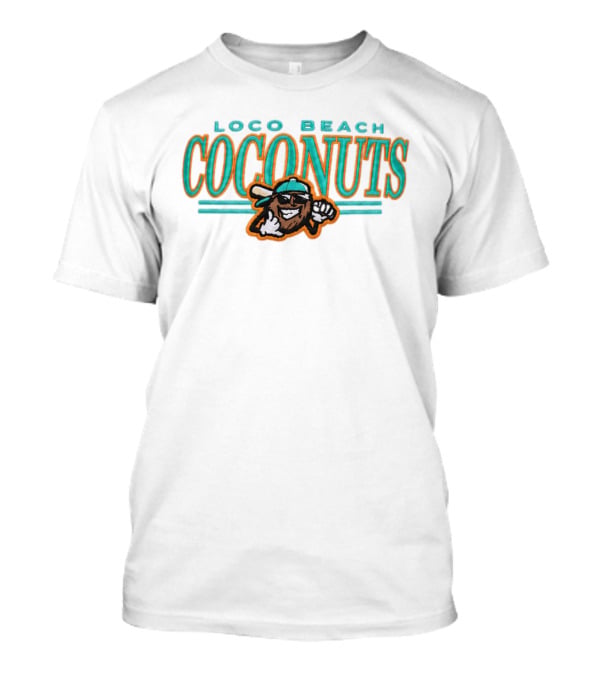 Loco Beach Coconuts 2026 Fun Logo With Cool Coconut T-Shirt