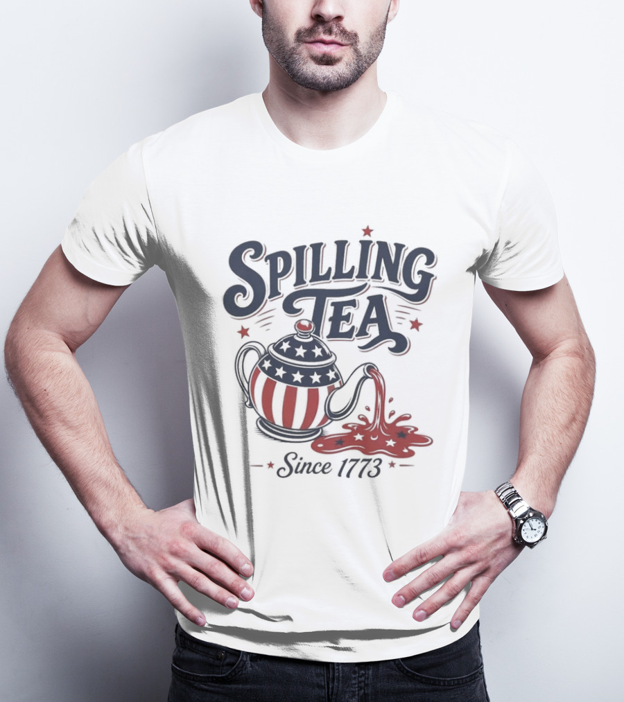 Spilling Tea Since 1773 American Flag Teapot T-Shirt